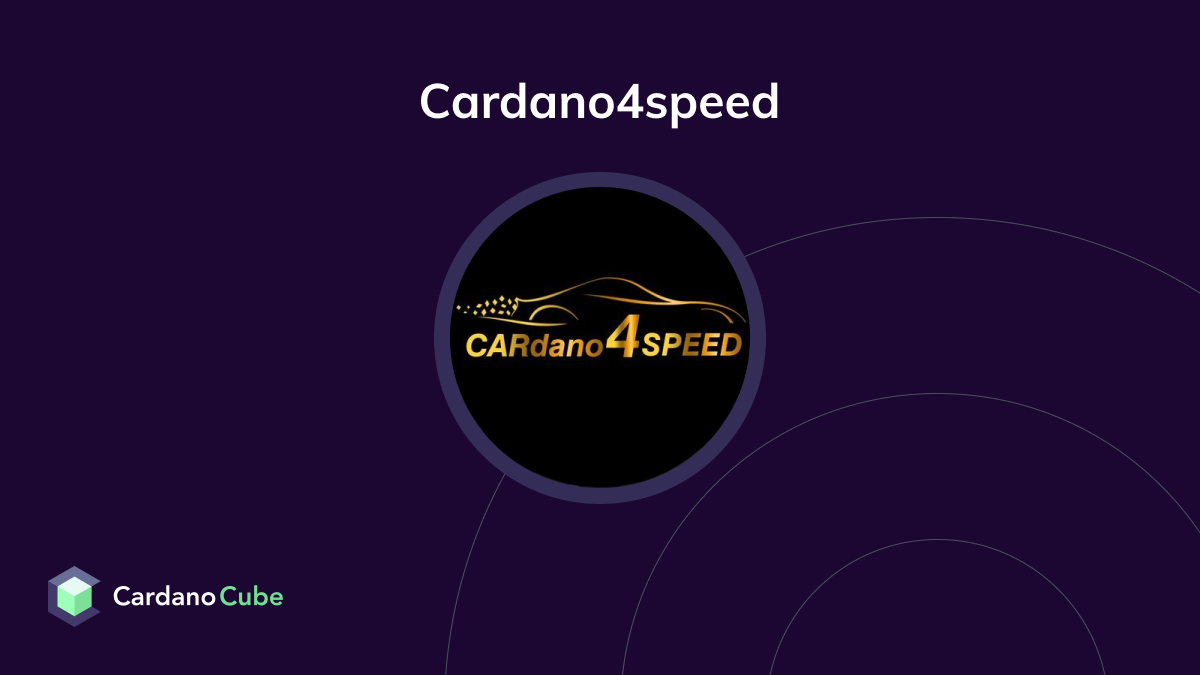 Cardano 4 speed (NFT) on the Cardano Blockchain | Prices, Charts, Teams & Ratings