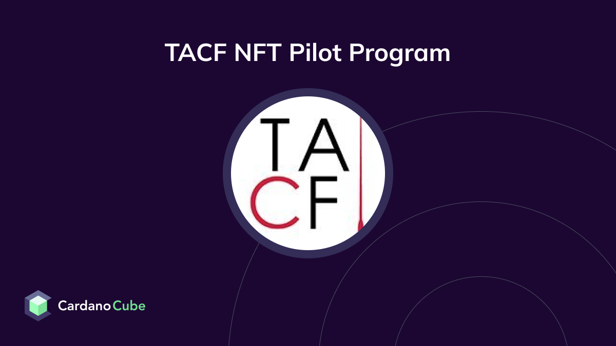TACF NFT Pilot Program (TACF) on the Cardano Blockchain | Prices ...