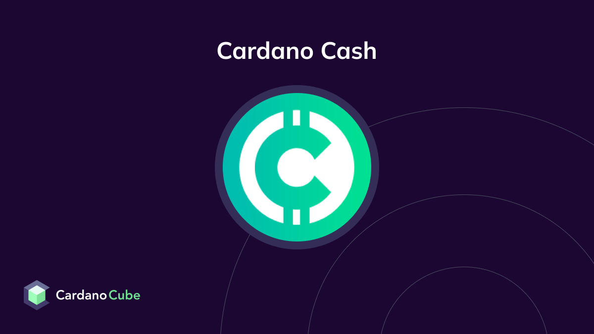 Cardano Cash (CCH) on the Cardano Blockchain | Prices, Charts, Teams & Ratings