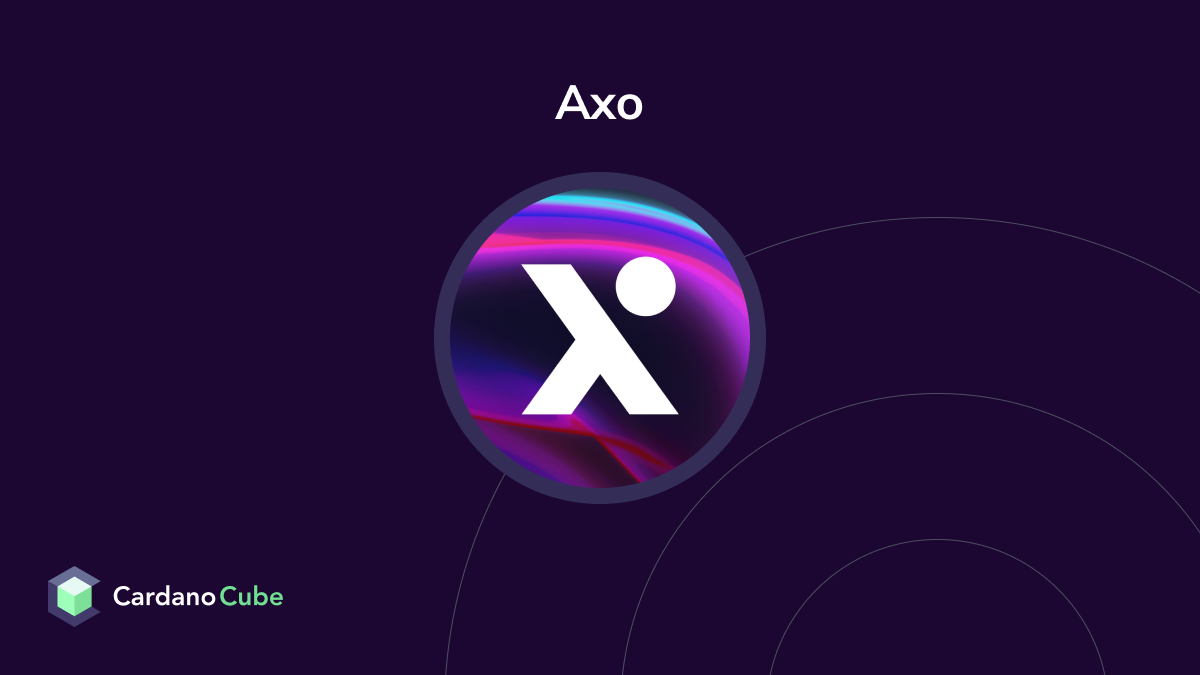 Axo ($AXO) on the Cardano Blockchain | Prices, Charts, Teams & Ratings