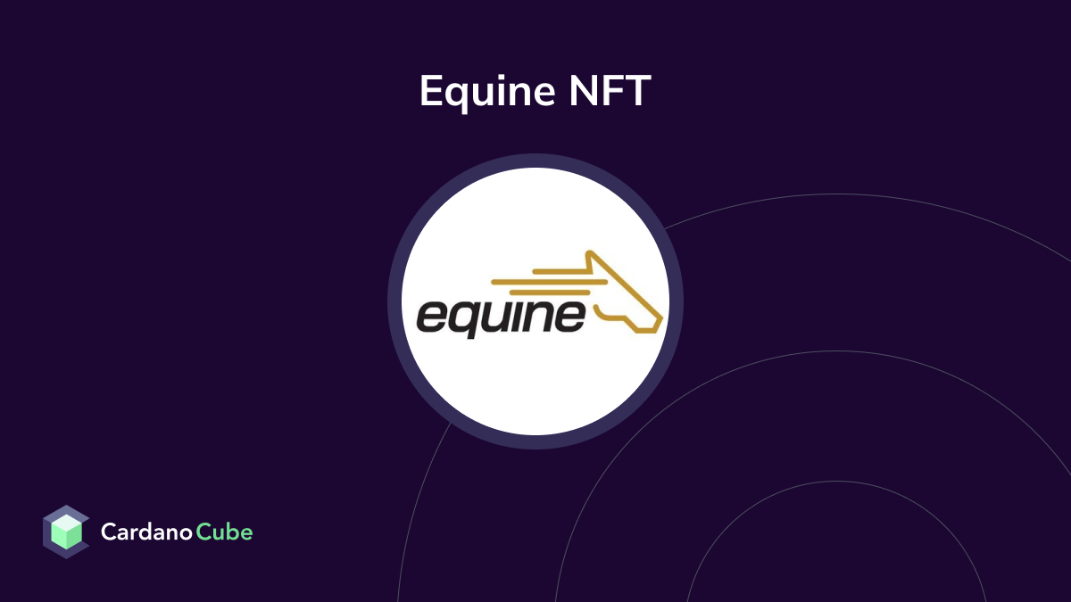 Equine NFT (NFT) on the Cardano Blockchain | Prices, Charts, Teams & Ratings