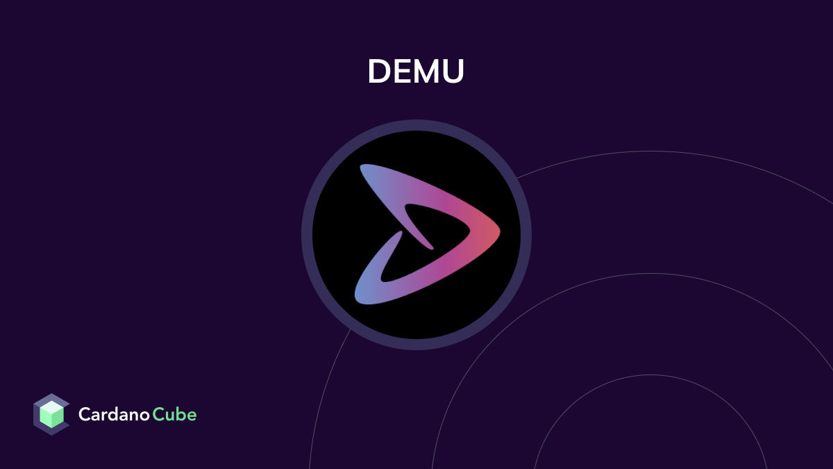 DEMU (DEMU) on the Cardano Blockchain | Prices, Charts, Teams & Ratings