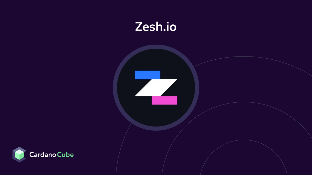 Zesh ($ZESH) on the Cardano Blockchain | Prices, Charts, Teams & Ratings