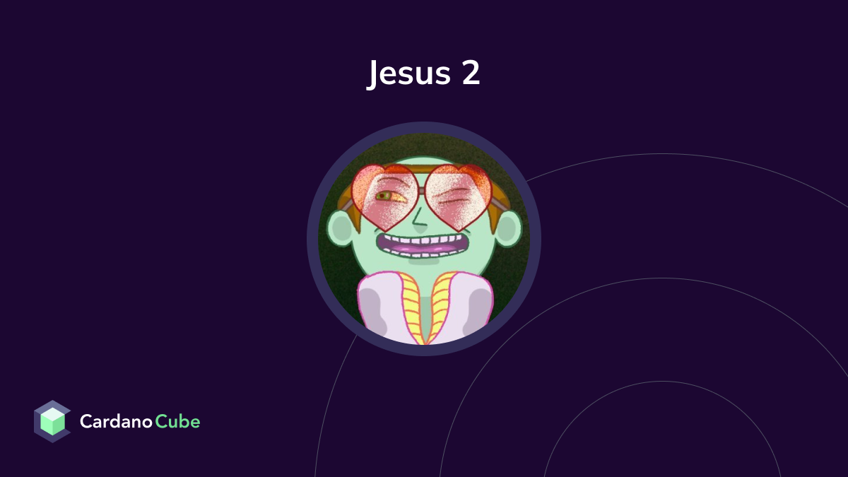 Jesus 2 (NFT) on the Cardano Blockchain | Prices, Charts, Teams & Ratings