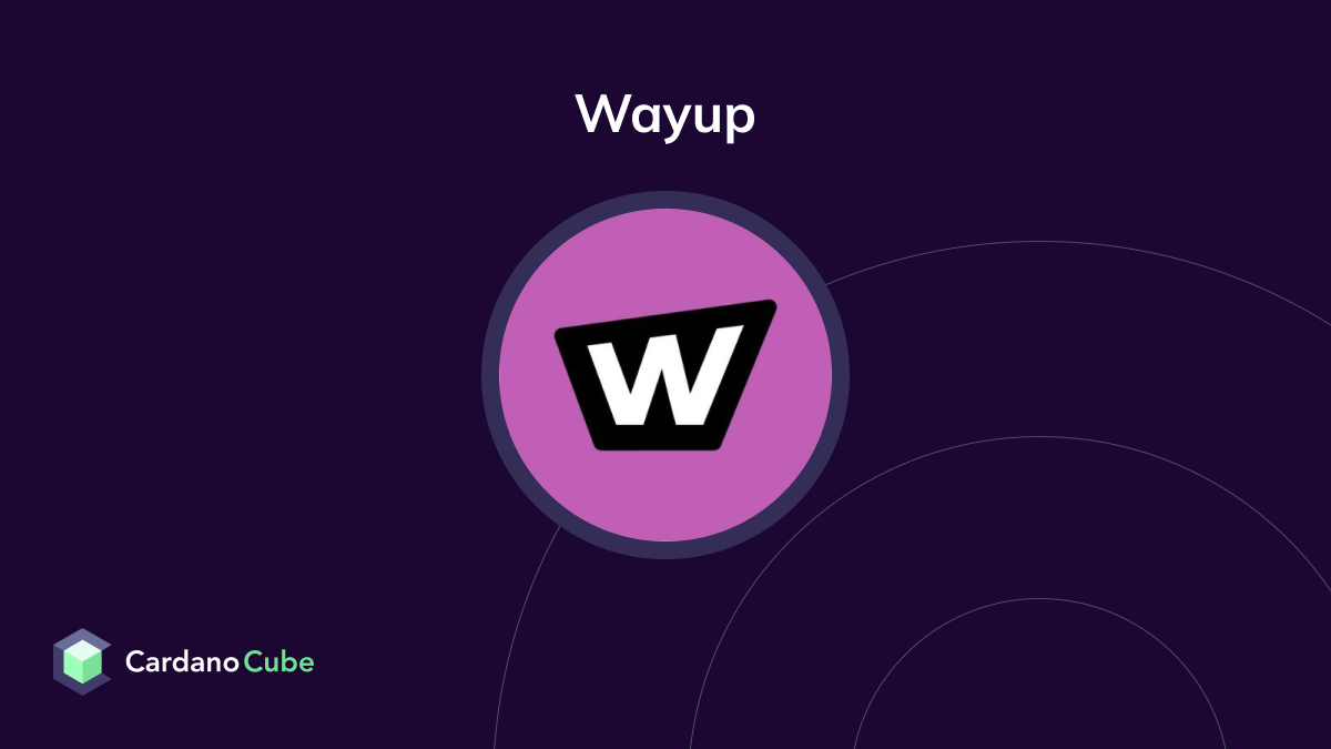 Wayup (WAYUP) on the Cardano Blockchain | Prices, Charts, Teams & Ratings