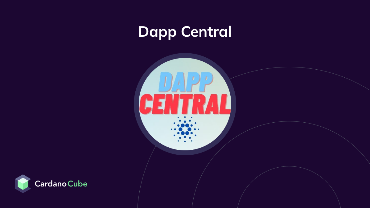 Dapp Central (YOUTUBE) on the Cardano Blockchain | Prices, Charts, Teams & Ratings