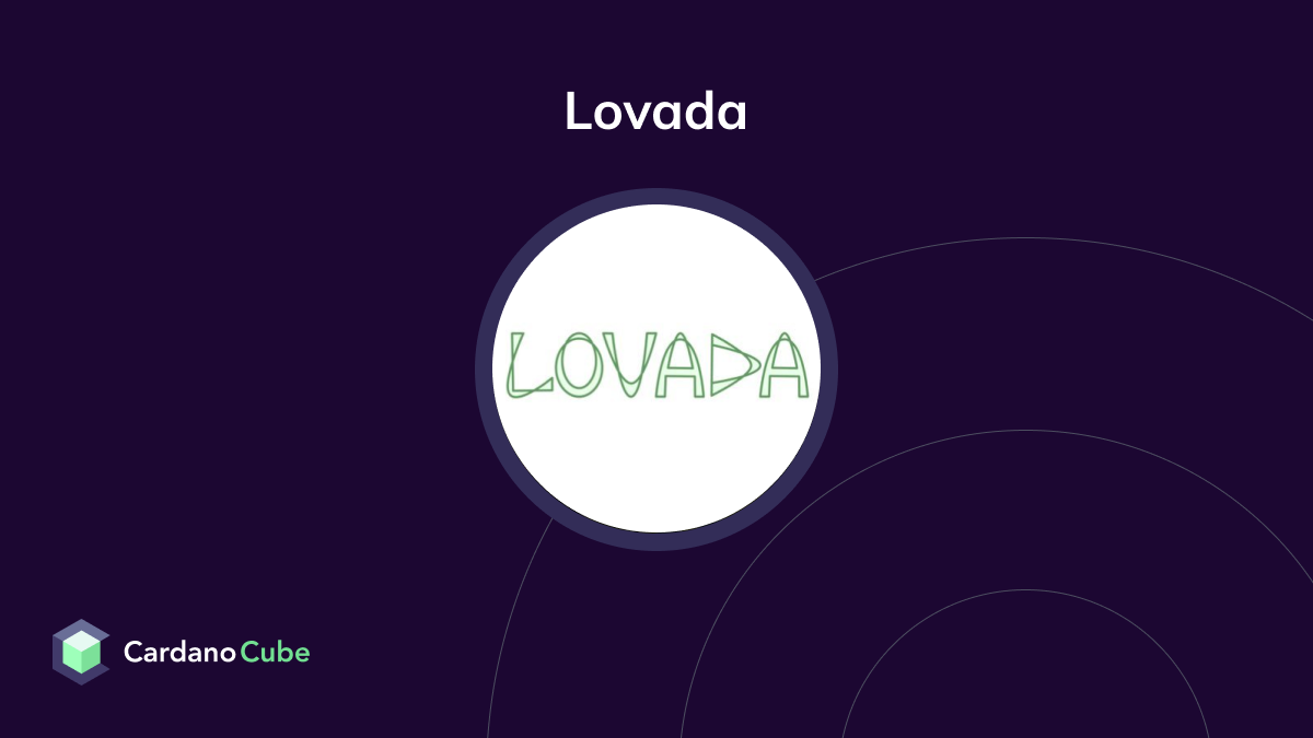 Lovada (NFT) on the Cardano Blockchain | Prices, Charts, Teams & Ratings